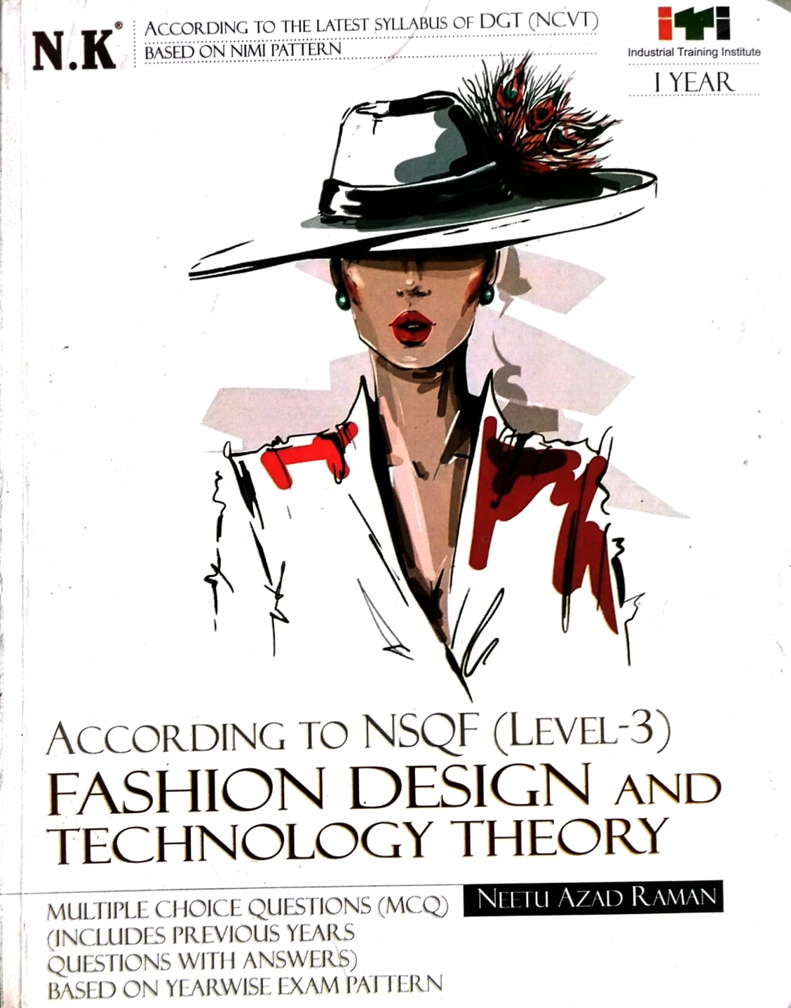 NK ITI FASHION DESIGN AND TECHNOLOGY THEORY 1st YEAR NQSF LEVEL-3 ...
